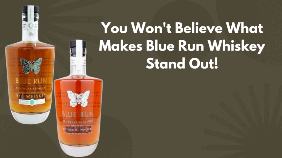 The Elegant Blue Run Whiskeys - Bourbonfool